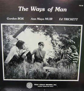 Gordon Bok, Ann Mayo Muir, Ed Trickett - The Ways of Man - Amazon.com Music
