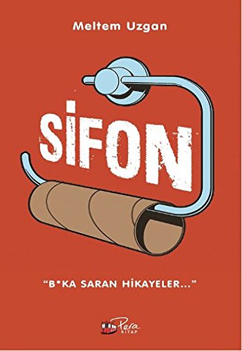 Amazon.com: Sifon: 9786054643691: Meltem Uzgan: Books