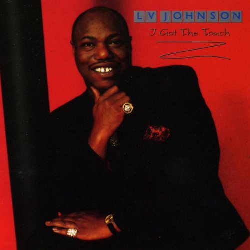 Amazon.com: I Got The Touch : L.V. Johnson: Digital Music