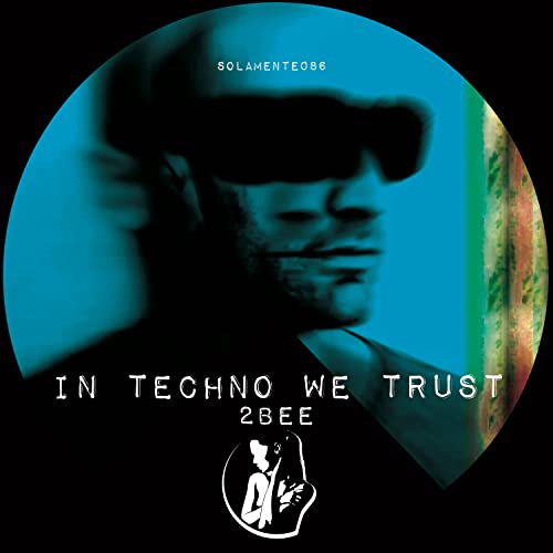 In Techno We Trust de 2bee en Amazon Music Unlimited