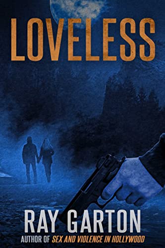 Amazon.com: Loveless (The Horror of Ray Garton Book 28) eBook : Garton ...