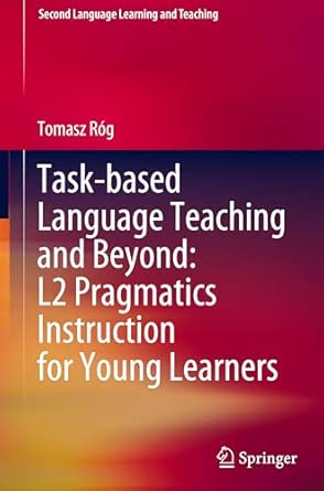 Amazon.com: Task-based Language Teaching and Beyond: L2 Pragmatics ...