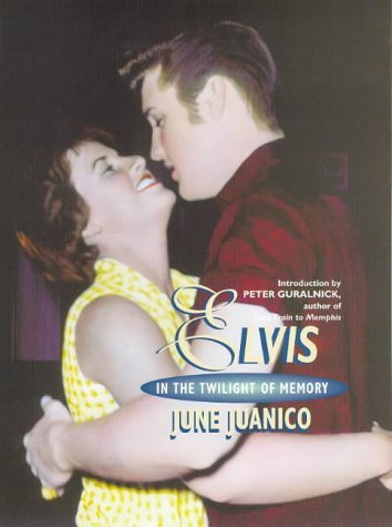 Elvis: June Juanico: 9780316639675: Amazon.com: Books