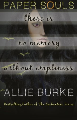 Paper Souls: Burke, Allie: 9781620154830: Amazon.com: Books