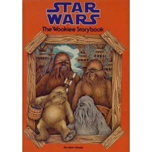 THE WOOKIEE STORYBOOK: Amazon.co.uk: Star Wars: 9780394842561: Books