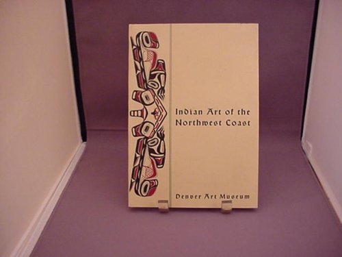 Indian Art of the Northwest Coast: Malin, Edward: Amazon.com: Books