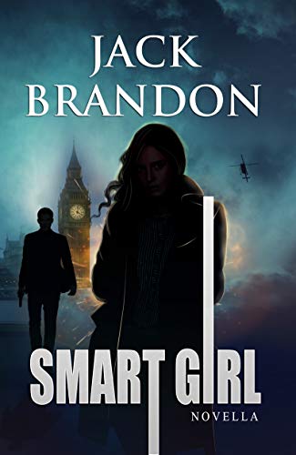 Smart Girl: Book 6 International espionage payback (Tom Wilder Thriller ...