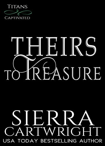 Theirs to Treasure (Titans Captivated Book 4) - Kindle edition by ...