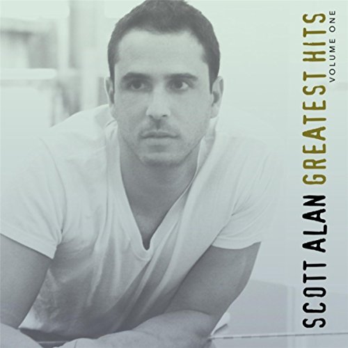 Play Greatest Hits, Vol. One: The Songs of Scott Alan by VARIOUS ...