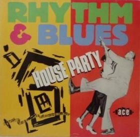 Various Artists - Rhythm & Blues House Party - Amazon.com Music