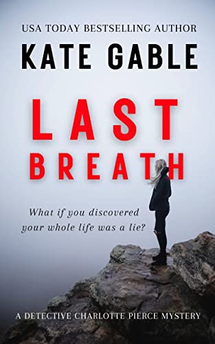 Amazon.com: Last Breath: A Detective Charlotte Pierce Mystery eBook ...