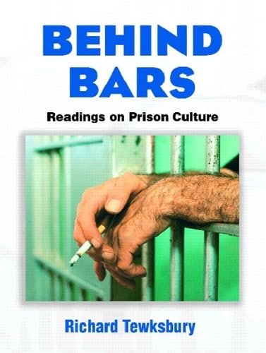 Behind Bars: Readings on Prison Culture: Tewksbury, Richard A ...