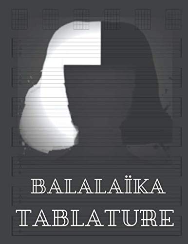 Balalaïka Tablature: 7 Blank Chord Diagrams Seven 6-Line Staves Size 8. ...