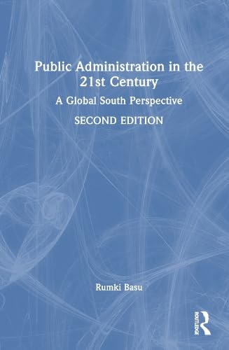 Public Administration in the 21st Century: A Global South Perspective ...