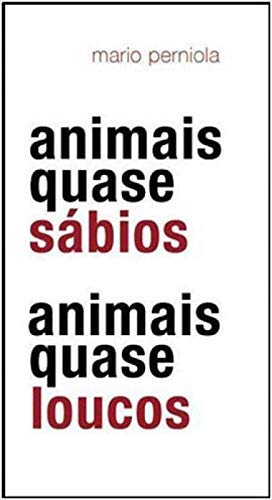 Amazon.com: ANIMAIS QUASE SÁBIOS, ANIMAIS QUASE LOUCOS: 9788563003577 ...