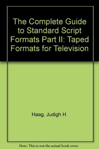 The Complete Guide to Standard Script Formats Part II: Taped Formats ...