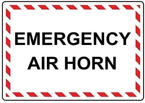 Great Aluminum Tin Sign - Emergency Air Horn Sign, 12x8 Inch ...