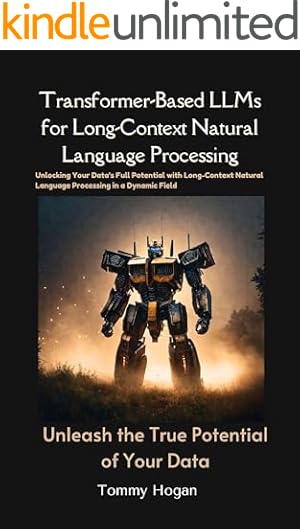 Transformer-Based LLMs for Long-Context Natural Language Processing: Unleash the True Potential ...