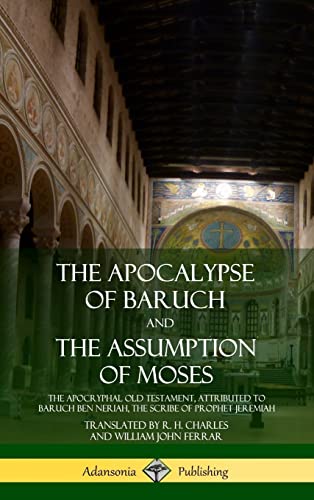 Snapklik.com : The Apocalypse Of Baruch And The Assumption Of Moses ...