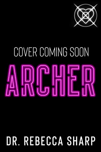 Archer (Reynolds Protective Book 1) - Kindle edition by Sharp, Dr ...