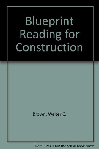 Blueprint Reading for Construction: Residential and Commercial: Write ...