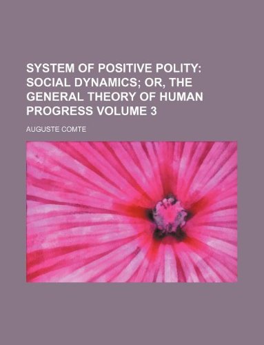 Buy System of Positive Polity Volume 3 Book Online at Low Prices in ...