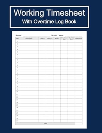 Amazon.com: Working Timesheet with Overtime Log Book: Simple Timetable ...