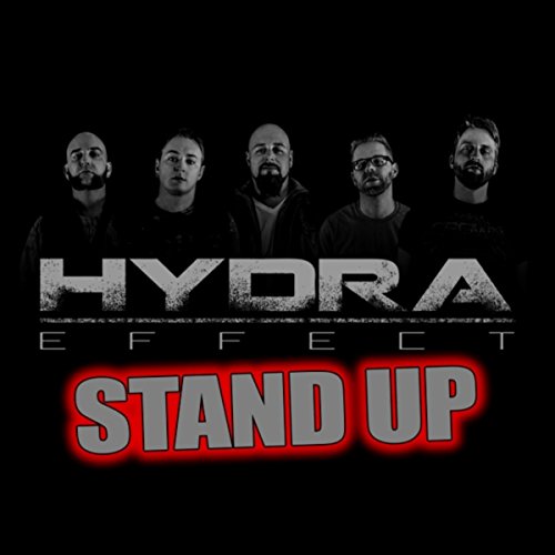 Écouter Stand Up par Hydra Effect sur Amazon Music Unlimited