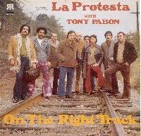Tony Pabon Y La Protesta - On the Right Track - Amazon.com Music