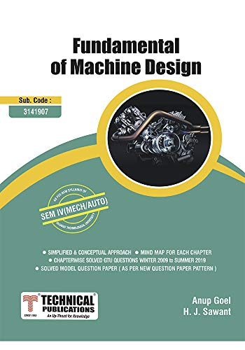 Fundamentals of Machine Design for GTU University (IV- MECH. -3141907 ...