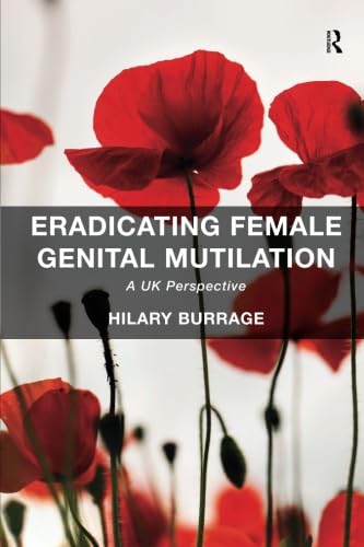 Amazon.com: Eradicating Female Genital Mutilation: 9781472419941 ...