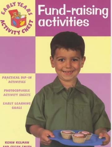 Fund-raising Activities (Early Years Activity Chest): Kevin Kelman ...