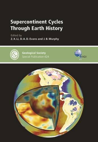 Supercontinent Cycles Through Earth History (Geological Society Special ...
