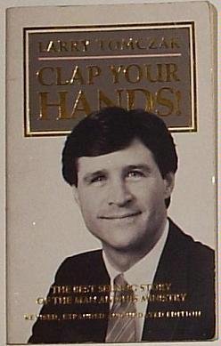Clap Your Hands: Larry Tomczak: 9780850093155: Amazon.com: Books