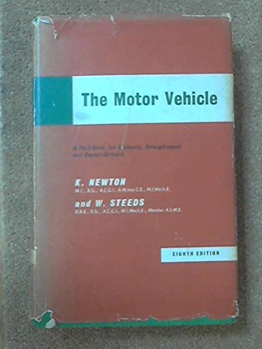 The motor vehicle: A descriptive text-book for students, draughtsmen ...