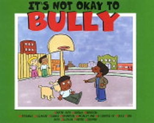 It's Not Okay to Bully: Anderson, Cordelia: 9781568380339: Amazon.com ...