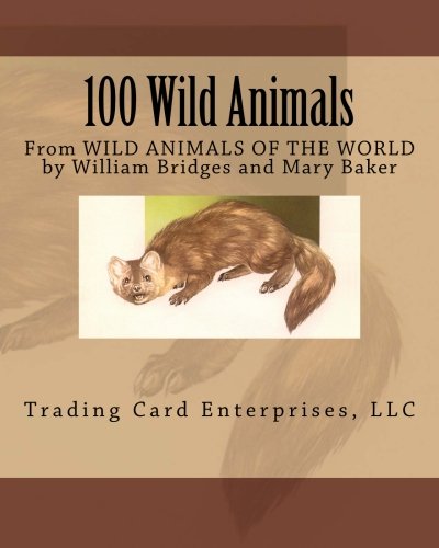 100 Wild Animals: Trading Card Enterprises LLC: 9781481015110: Amazon ...
