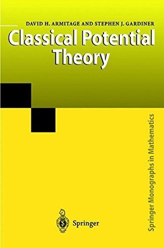 Classical Potential Theory (Springer Monographs in Mathematics ...
