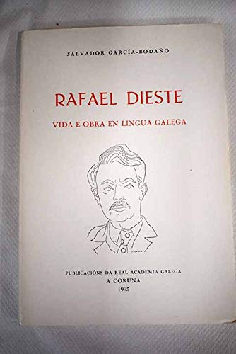 Rafael Dieste, vida e obra en lingua galega: Rafael Dieste ...