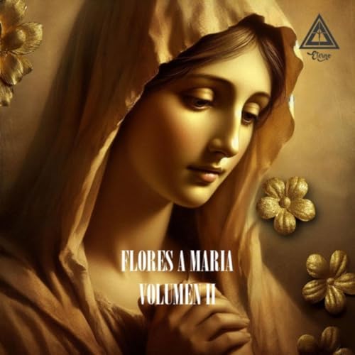 Play Flores a María Volumen II by Eterno Band on Amazon Music Unlimited