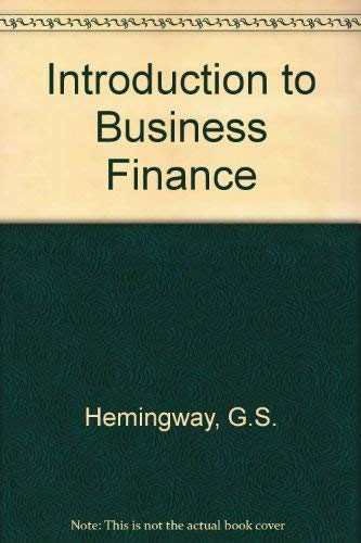 An introduction to business finance: Hemingway, Geoffrey Sykes ...