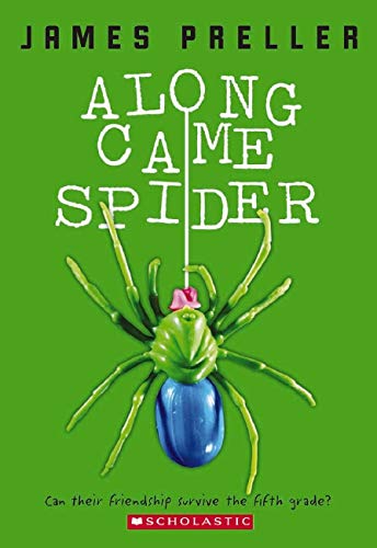 Along Came Spider: Preller, James: 9780545107846: Amazon.com: Books
