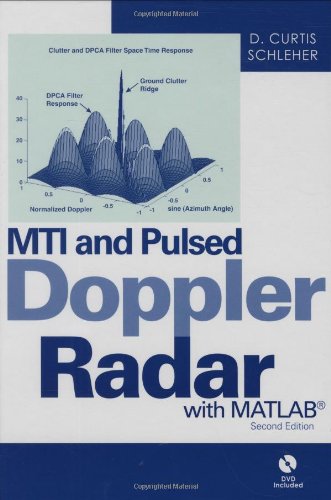 MTI and Pulsed Doppler Radar with MATLAB (Artech House Radar Library ...