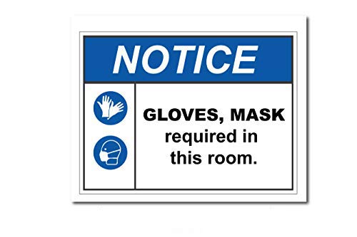 ISEE 360® Notice Wear Gloves and Masks Corona Safety Warning Sign ...