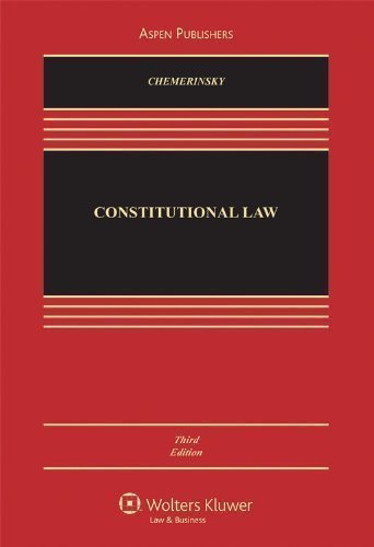By Erwin Chemerinsky: Constitutional Law Third (3rd) Edition: aa ...