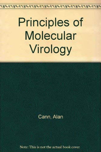 Principles of Molecular Virology: alan-j-cann: 9780121585310: Amazon ...