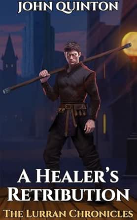 Amazon.com: A Healer's Retribution: A Portal Fantasy Adventure (The ...