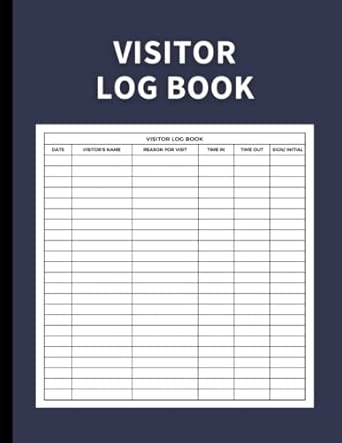 Visitor Log Book: Guest Sign In and Sign Out Register for Offices and ...