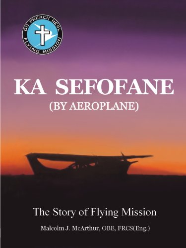Amazon.com: Ka Sefofane (By Aeroplane) eBook : McArthur, Malcolm ...