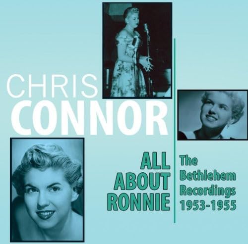 Chris Connor - All About Ronnie: Bethlehem Recordings 1953-55 - Amazon ...